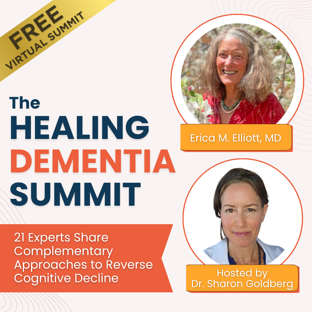 Summit on Dementia - Musings, Memoir and Medicine from Erica Elliott